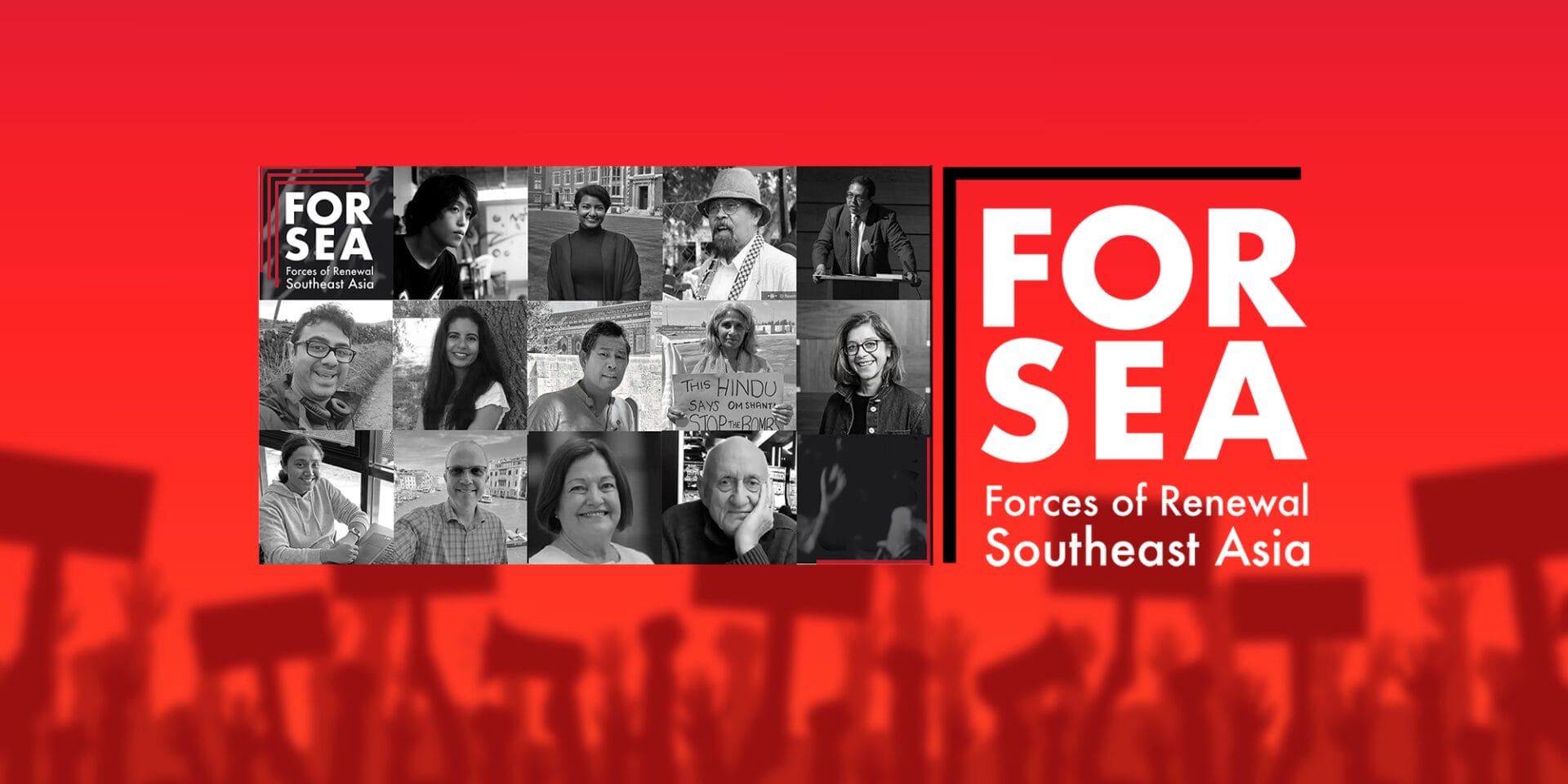 Forces of Renewal Southeast Asia (FORSEA) expands its board and scope to work on both regional ...